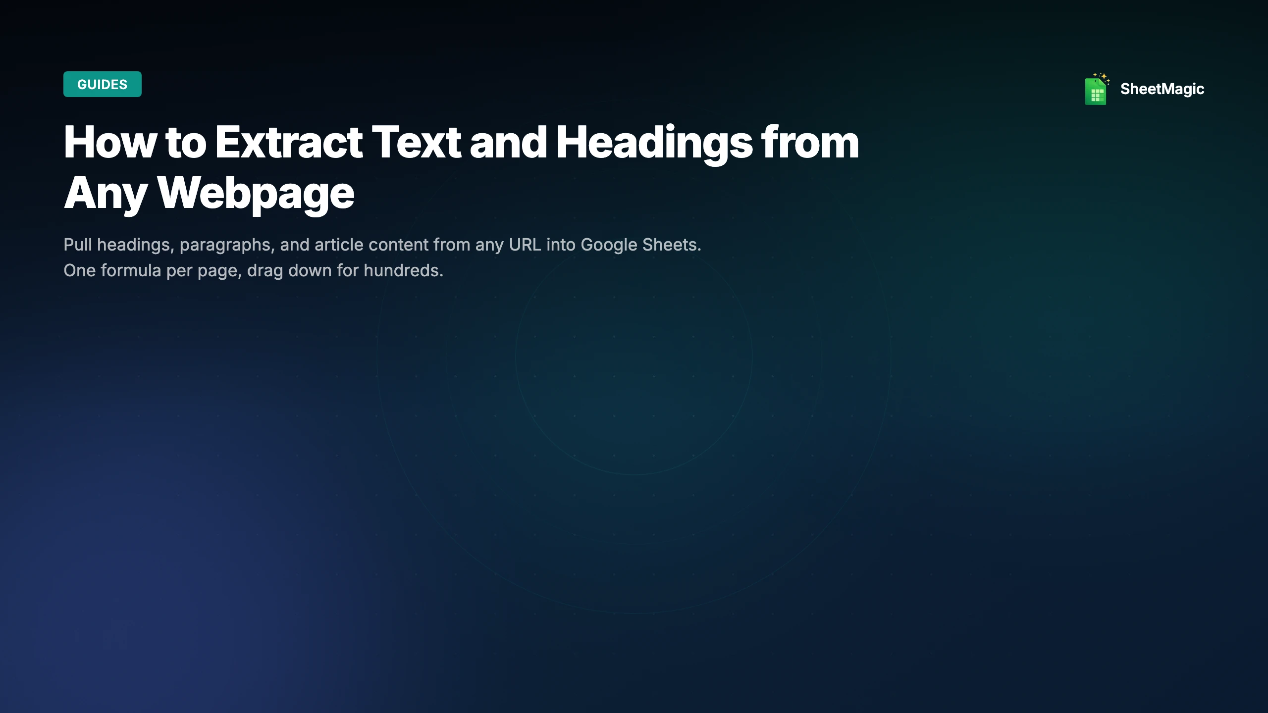 How to Extract Text and Headings from Any Webpage | SheetMagic